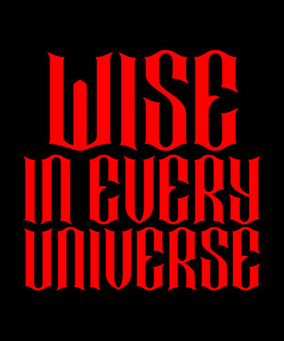 Placeit - Quote T-Shirt Design Generator Inspired by a Multiverse Theme