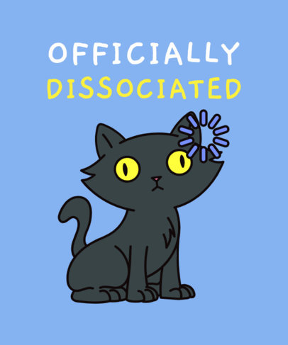 Placeit - Funny T-Shirt Design Maker Inspired by the Dissociating Cat Meme